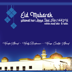 Selamat Idul Fitri 1442H 1 Syawal 1442 H - Cerita Haidar Ahmad
